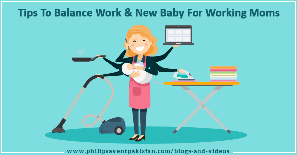 Motherhood & Childcare - Philips AVENT Pakistan - Tips To Balance Work ...